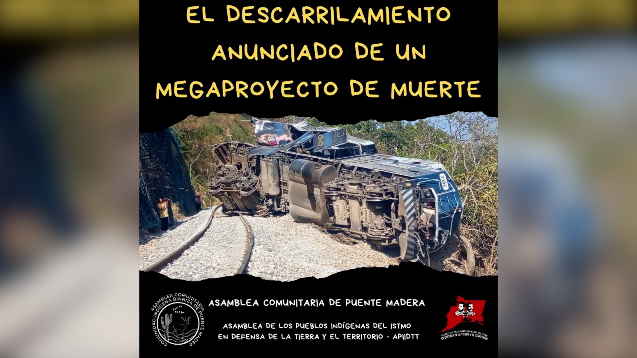 LA SEMAR ES RESPONSABLE DEL DESCARRILAMIENTO: ASAMBLEA DE PUEBLOS DEL ...